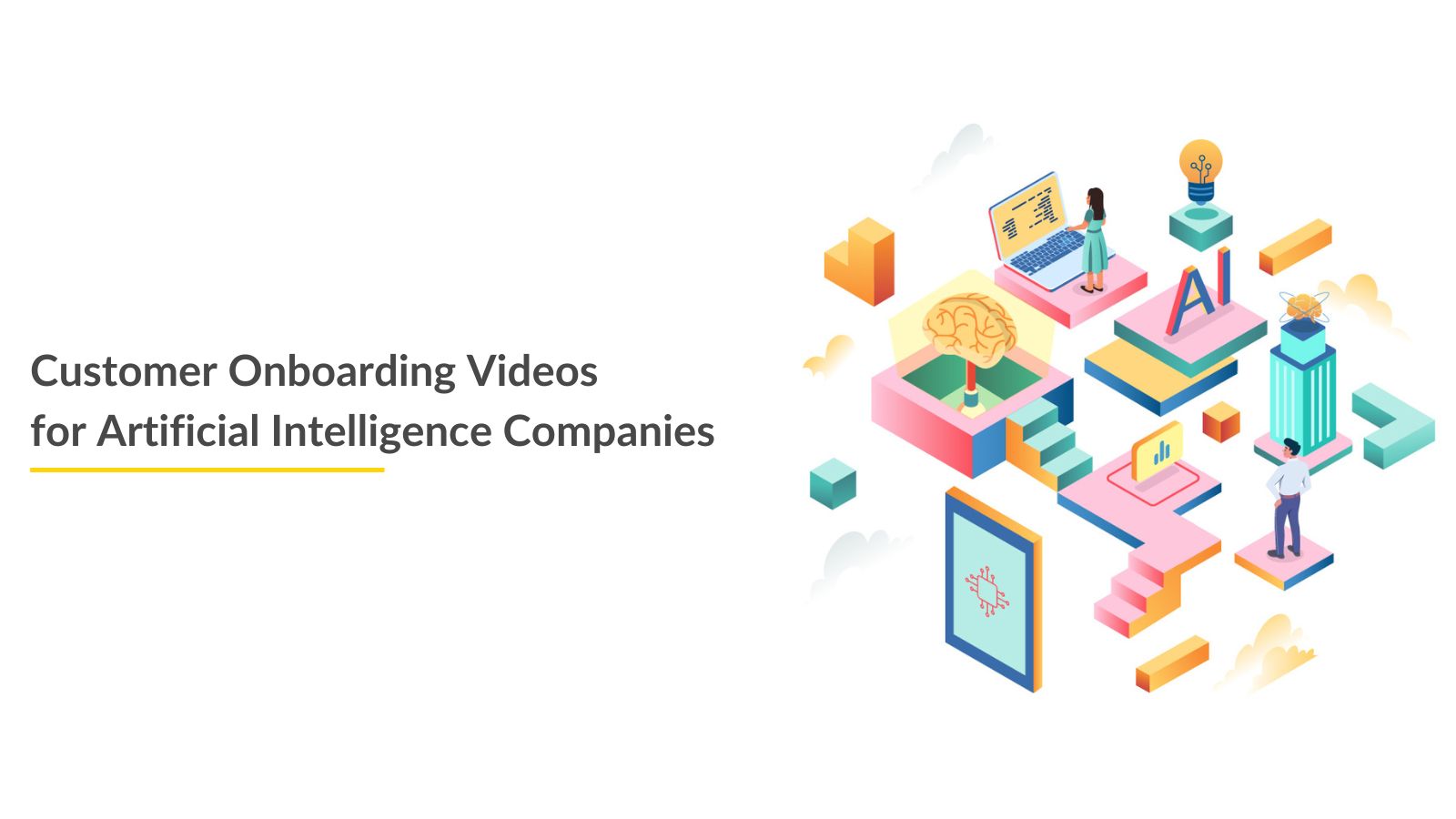 Customer Onboarding Videos for AI Companies