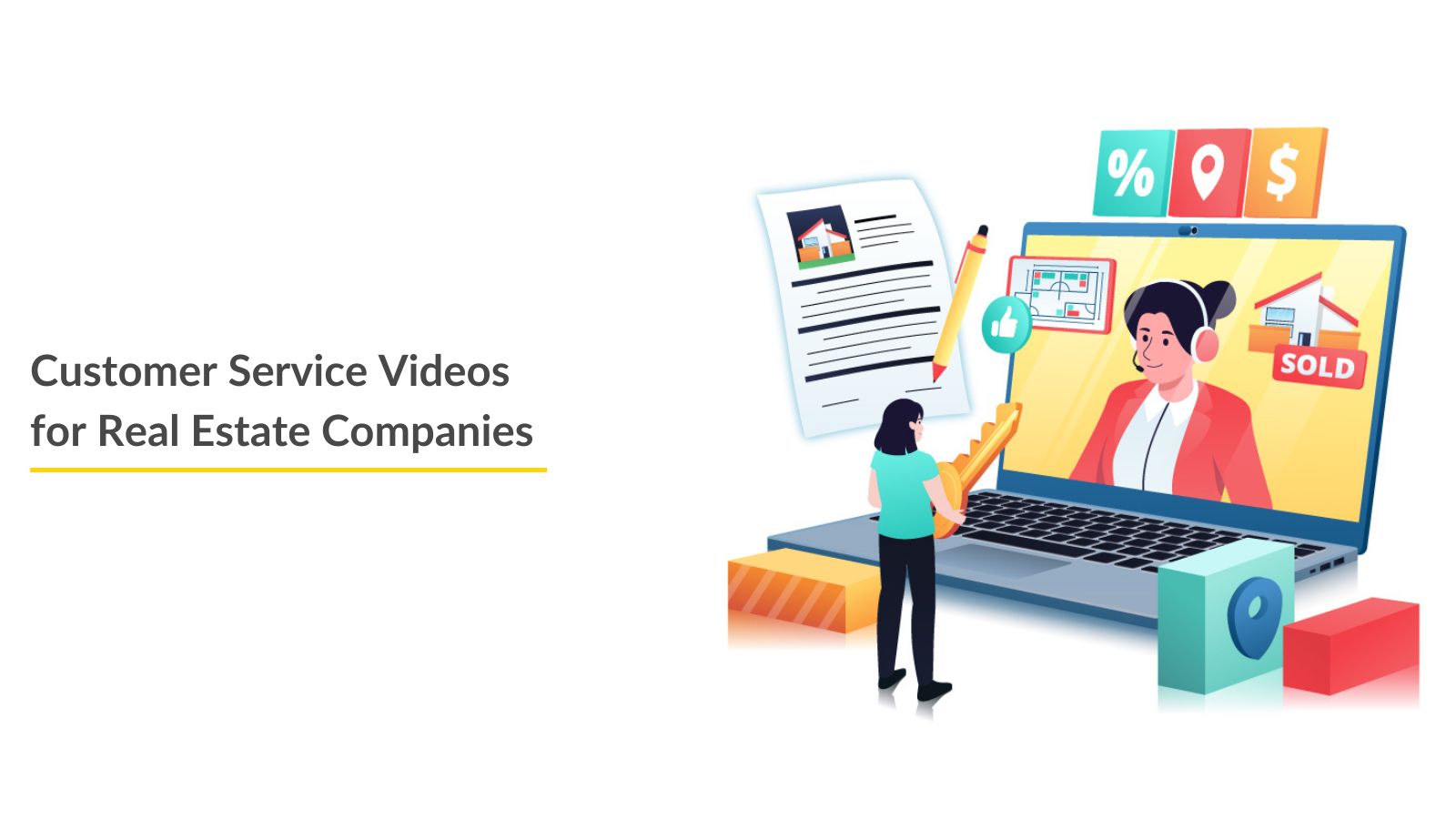 Customer Service Videos for Real Estate Companies