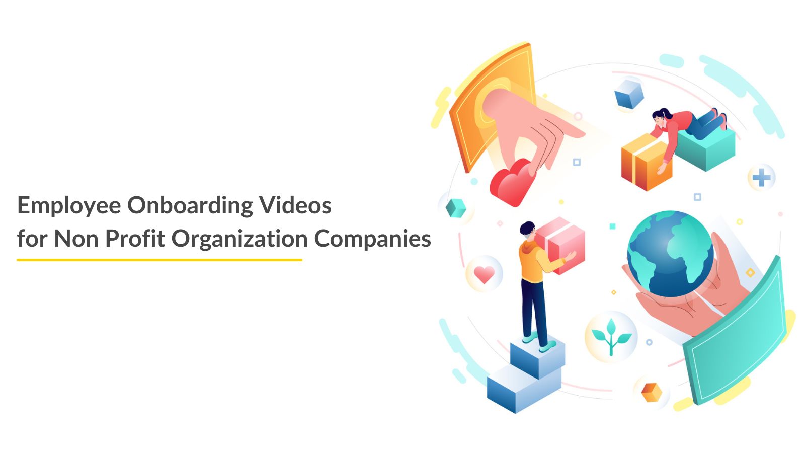 Employee Onboarding Videos for Non Profit Organization