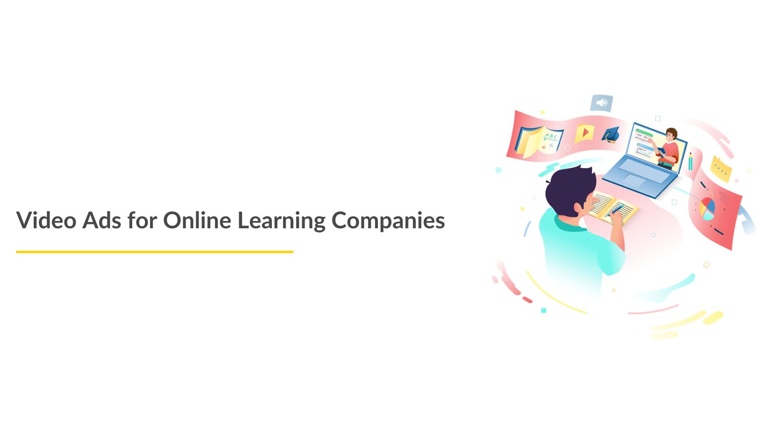 Video Ads for Online Learning Companies | Breadnbeyond