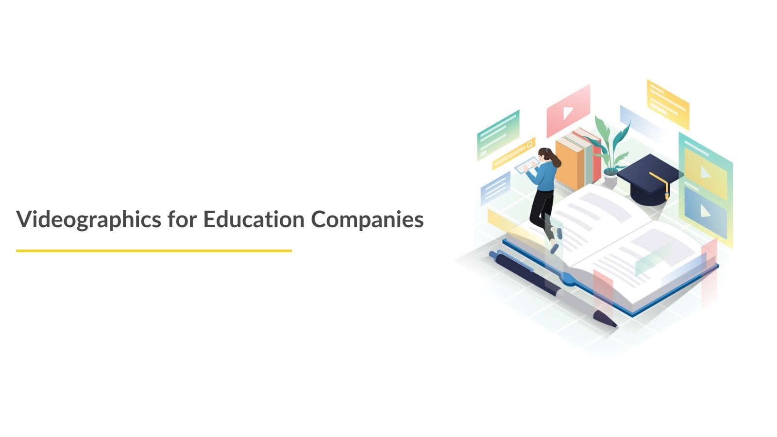 Videographics for Education Companies | Breadnbeyond